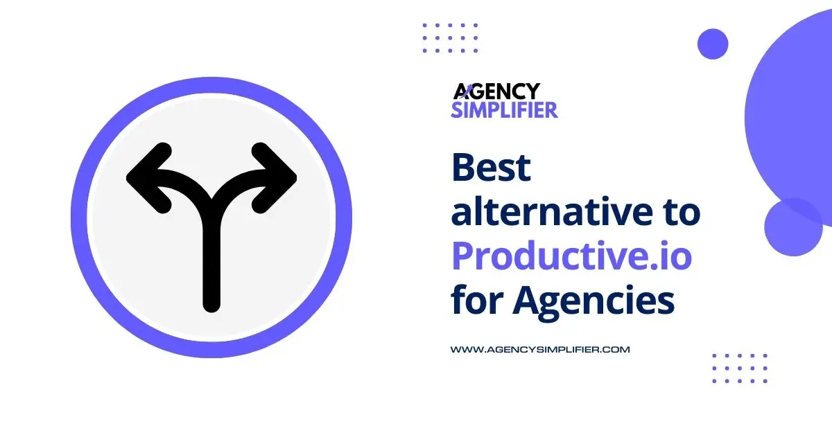 Productive.io Alternative: Agency-Focused & Affordable
